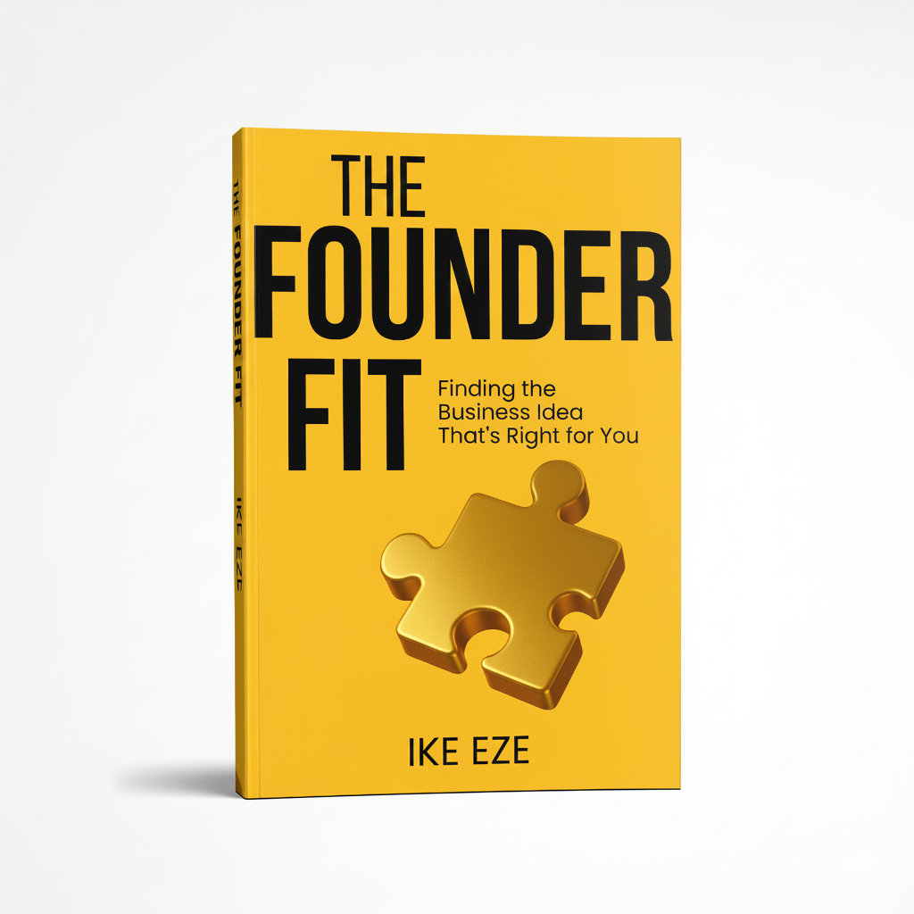 The Founder Fit — Find the Business Idea That Fits You